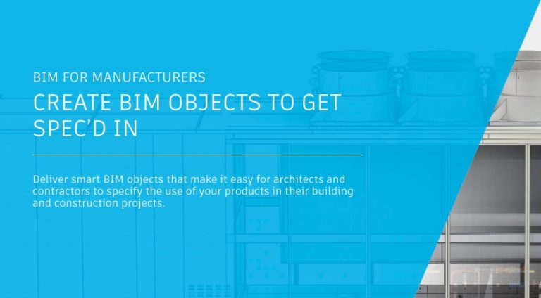Utilizing BIM Objects to Compete in Building Product Manufacturing ...