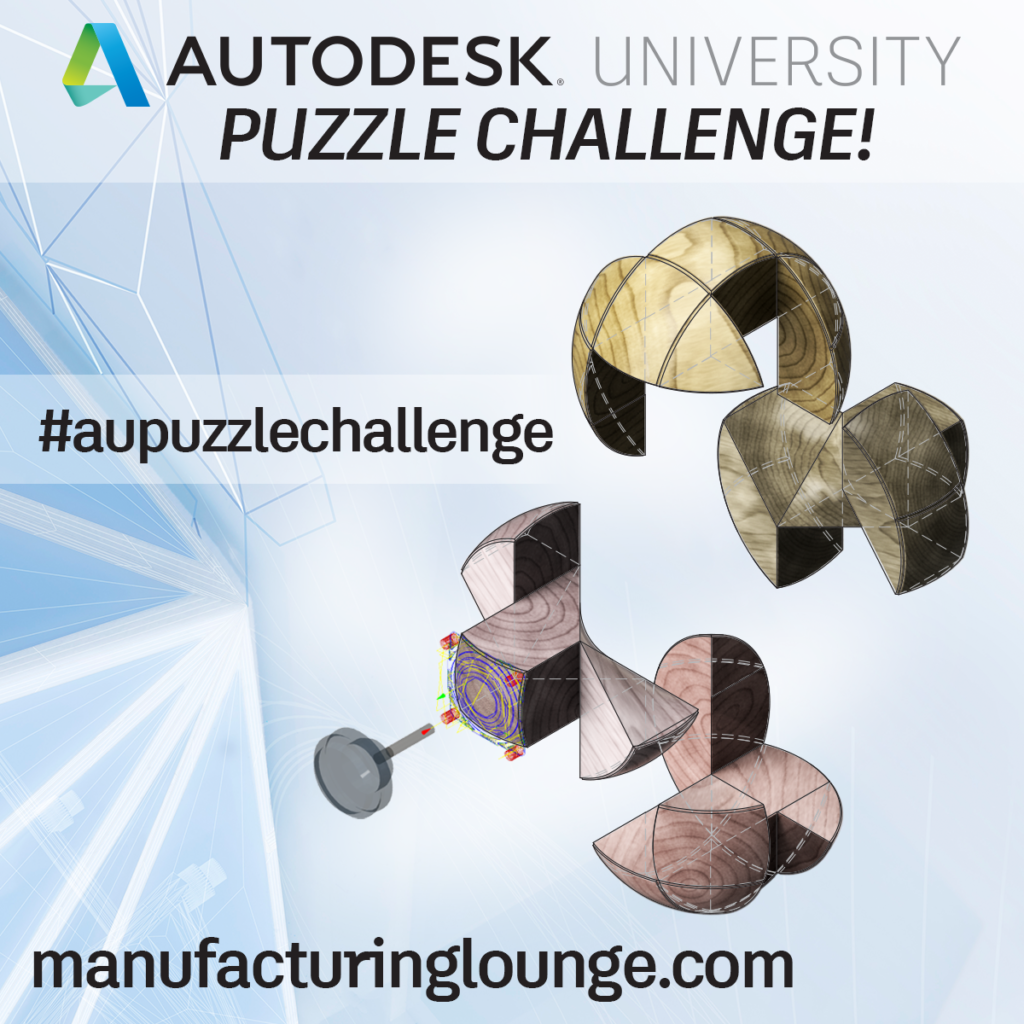 Autodesk University Puzzle Challenge - Advanced Manufacturing