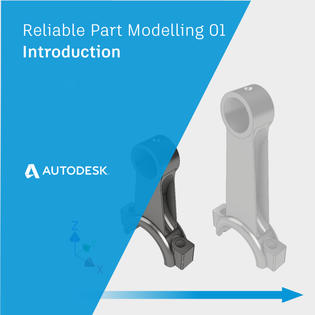 Introduction | Reliable Part Modelling 01 - Inventor Official Blog