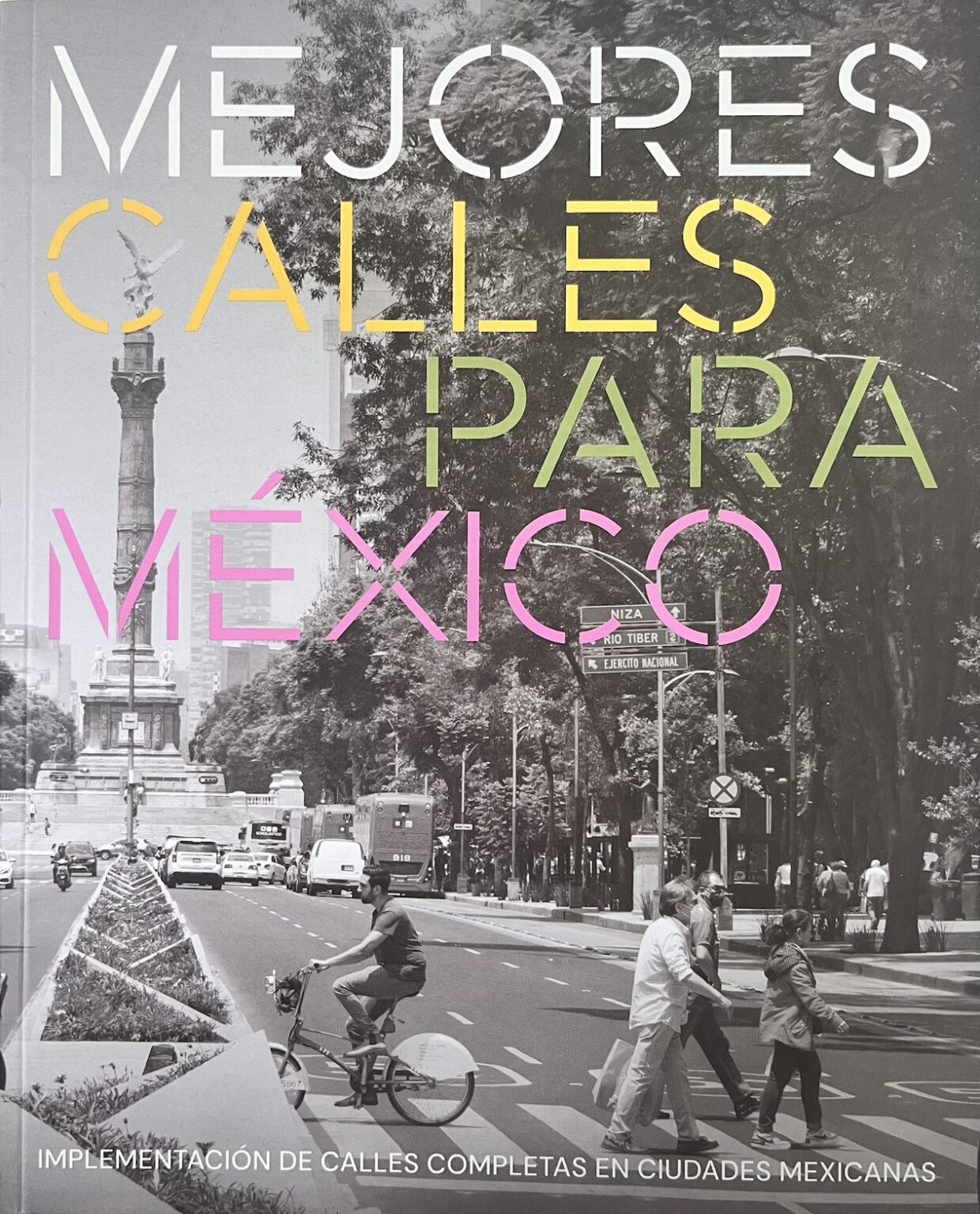 ITDP presenta el libro mejores calles para México – Autodesk LATAM