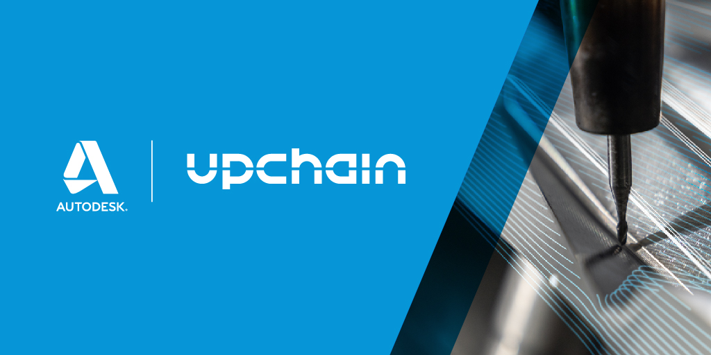 Autodesk akquiriert Upchain, um cloud-basierte Product Lifecycle Management (PLM)- und Product ...