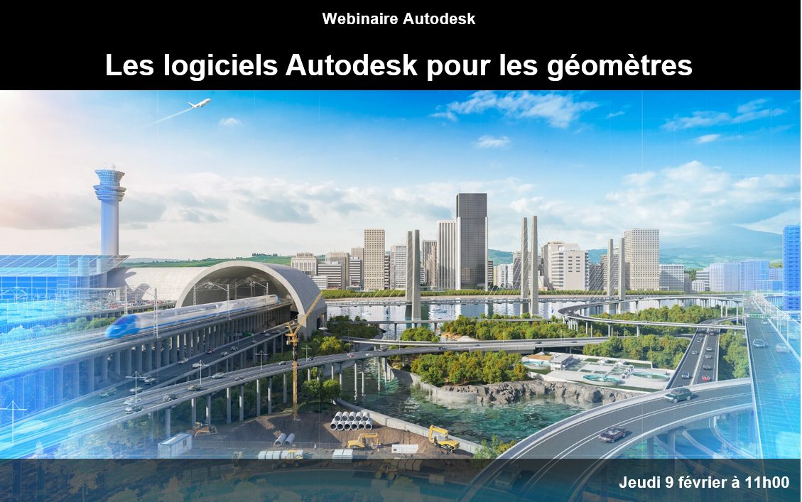 [Webinaire Autodesk] Les logiciels Autodesk pour les géomètres – Village BIM