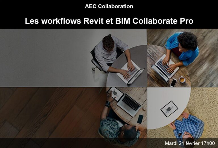 [Webinaire Autodesk] AEC Collaboration – Les workflows Revit et BIM ...