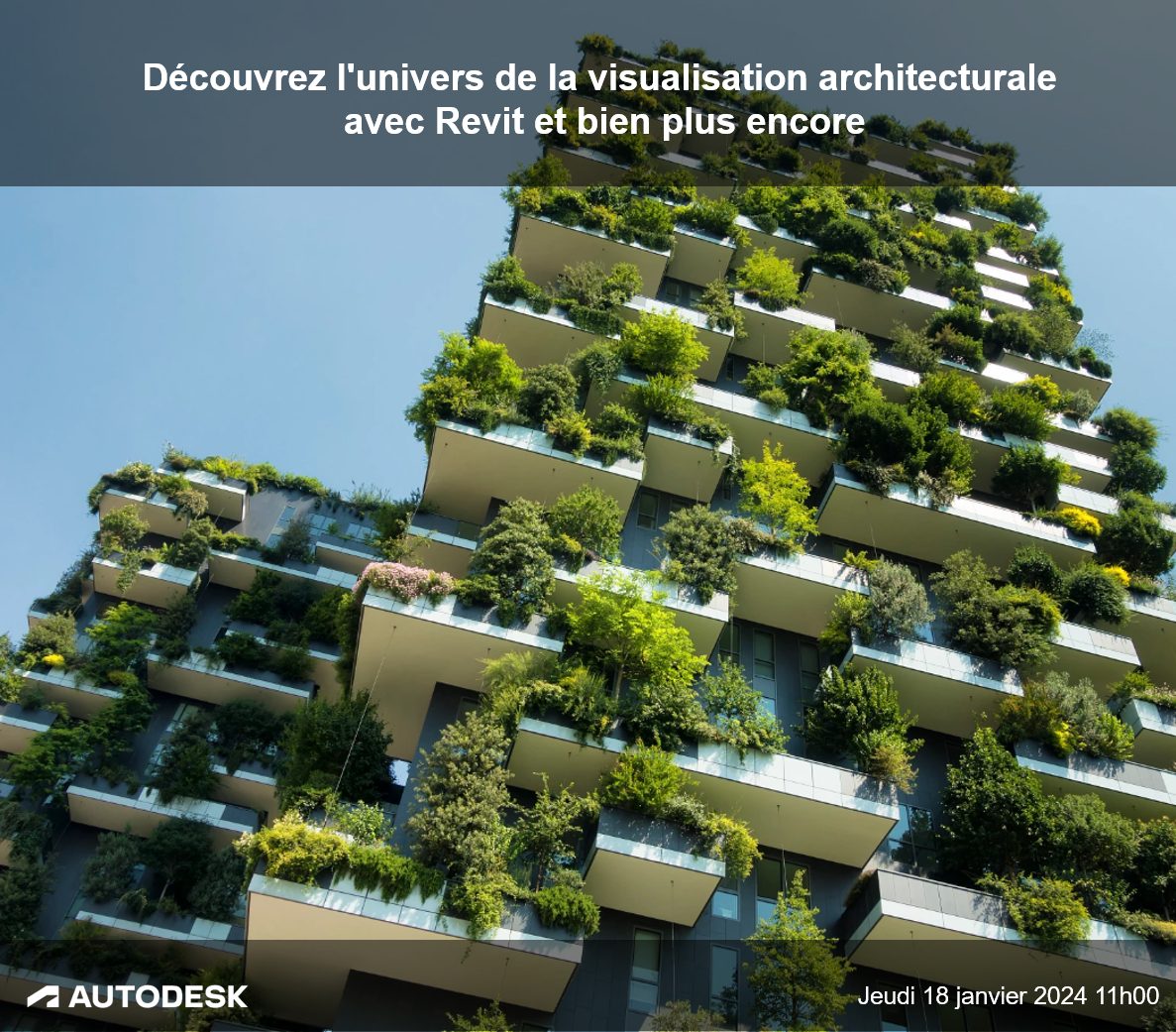 [Webinaire Autodesk] Découvrez l’univers de la visualisation ...